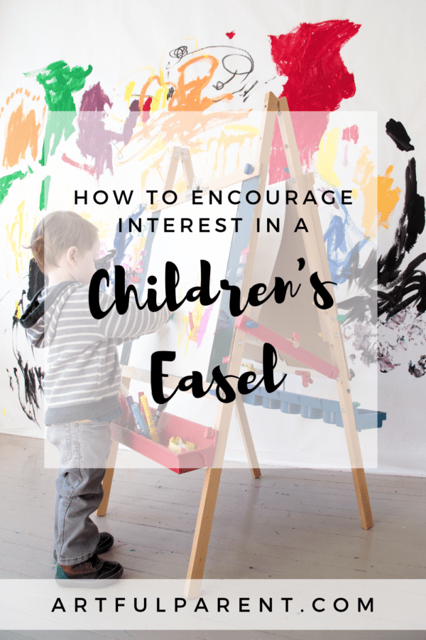 6 Ideas to Encourage Continued Interest in a Children's Easel
