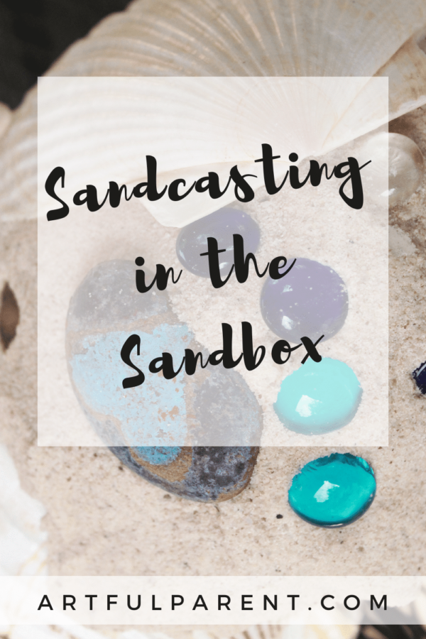 How to do Sandcasting in the Sandbox with Kids