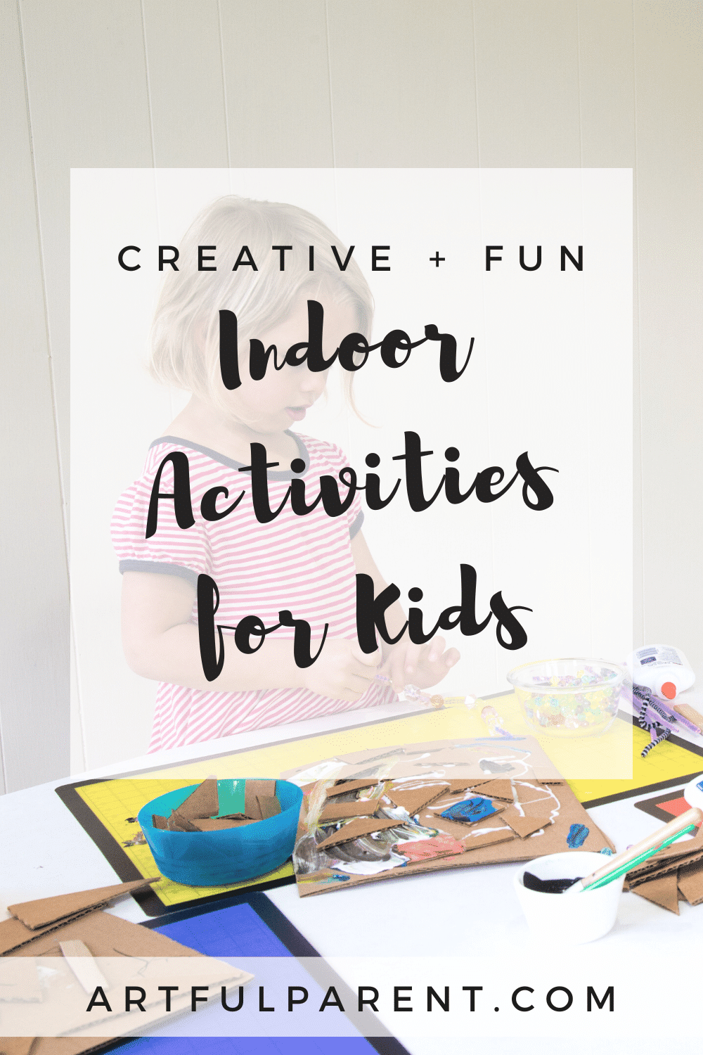 25 Creative Indoor Activities for Kids