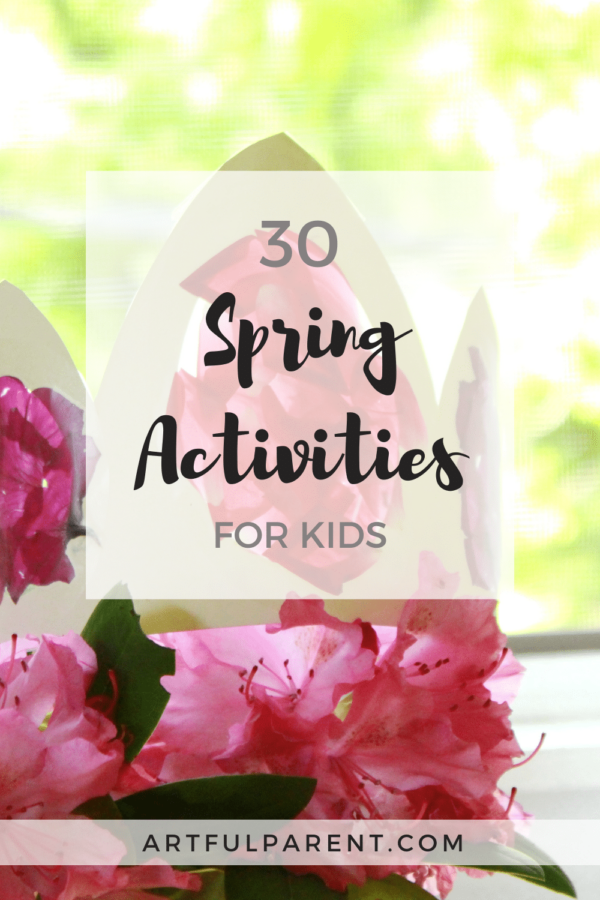 30 Spring Activities for Kids