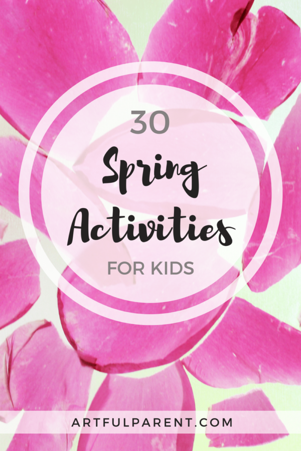 30 Spring Activities for Kids