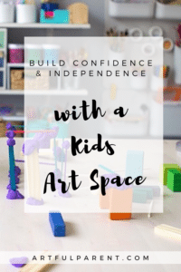 Kids Art Space - How to Set One Up That Builds Creative Confidence