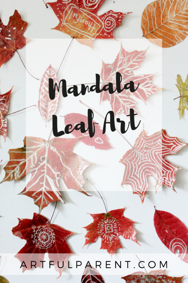 How to Preserve Fall Leaves and Create Mandala Leaf Art - The Artful Parent