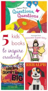 5 Picture Books for Kids to Inspire Creativity - Artful Parent