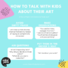 How to Talk to Kids About Their Art
