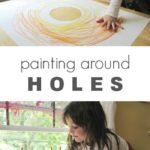 Creative Art Ideas for Kids :: Hole Drawings and Paintings