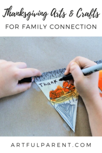 13 Thanksgiving Arts & Crafts for Family Connection
