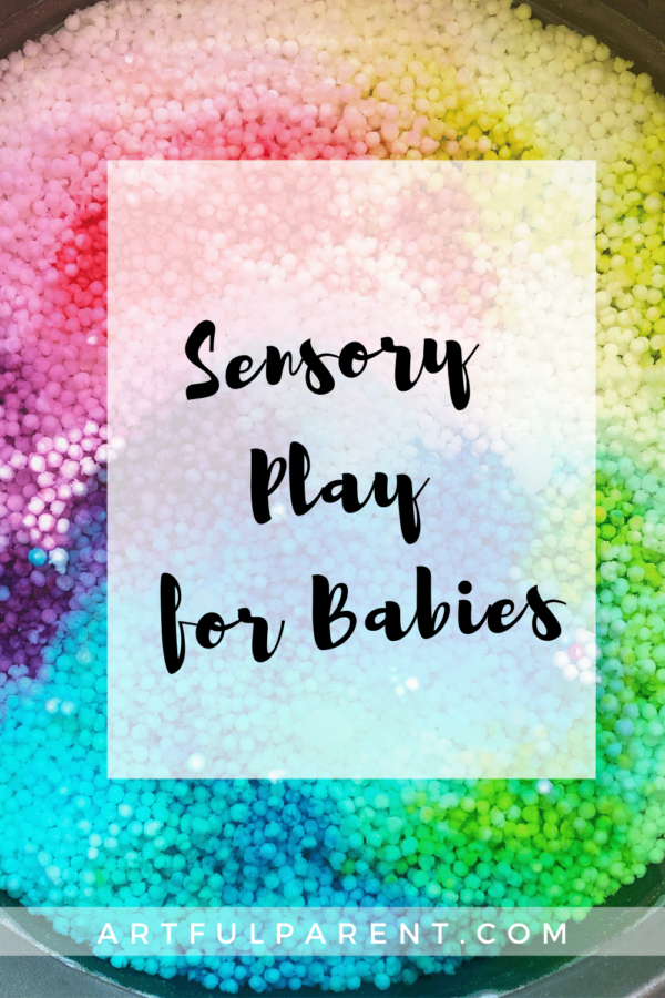 6 Baby Sensory Play Activities - The Artful Parent
