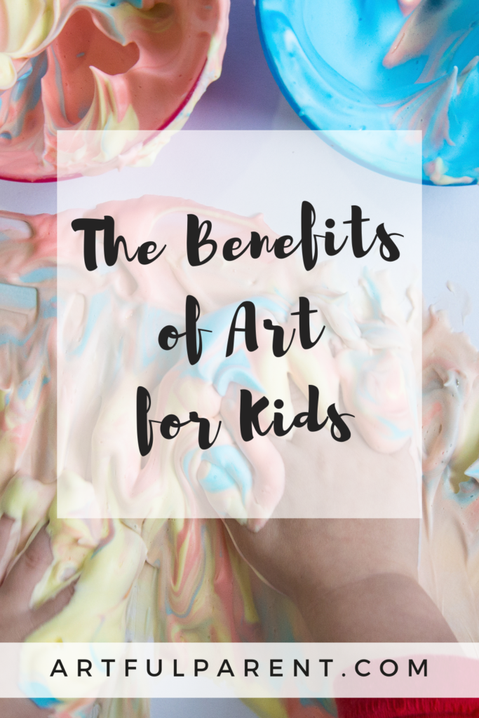 The Benefits Of Art For Kids JINZZY