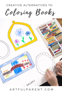 Why I Don't Like Coloring Books (+ Creative Alternatives for Kids)