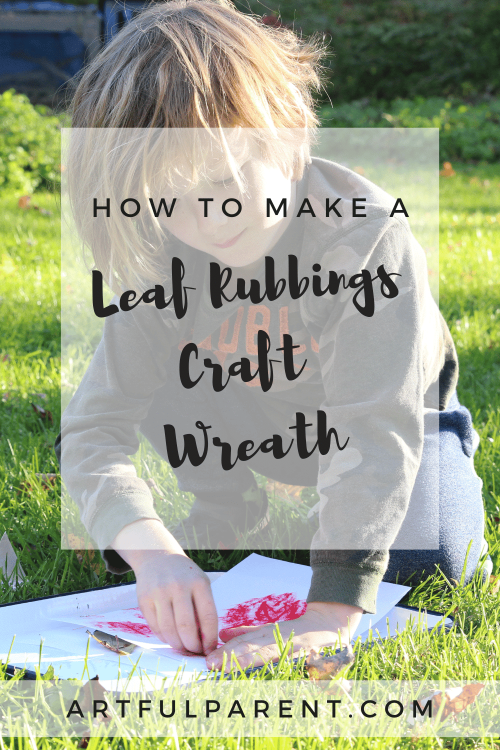 How to Make a Leaf Rubbings Craft Wreath for Kids