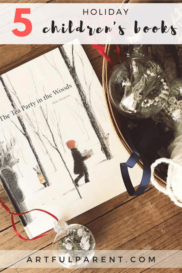 5 Holiday Children's Books to Inspire Family Creativity