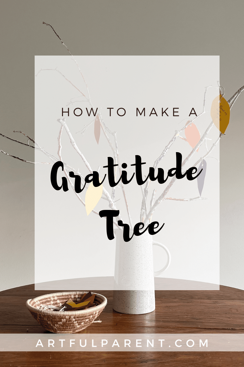 How to Make a Gratitude Tree - The Artful Parent