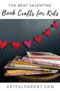 The Best Valentine Book Crafts for Kids