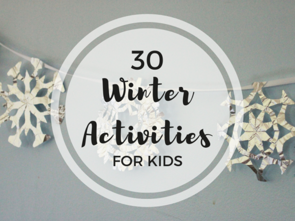 30 Winter Activities for Kids