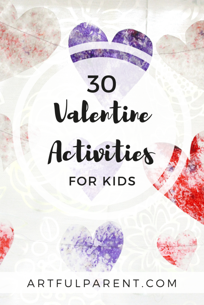 30 Valentine's Day Activities for Kids (with Printable List!)