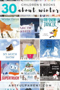 30 Children's Books About Winter - The Artful Parent