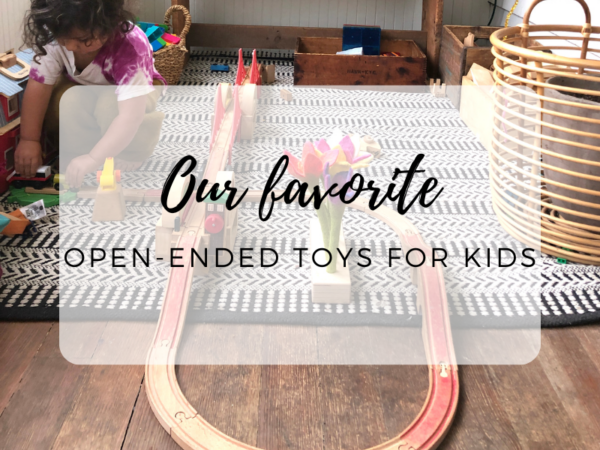 The Best Open Ended Toys for Kids
