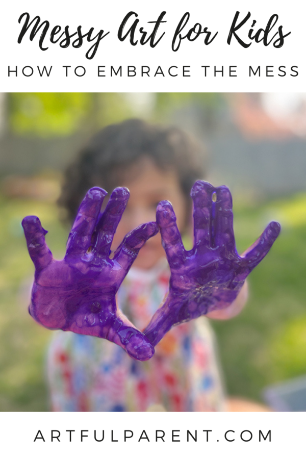 Why Messy Art is Important for Kids
