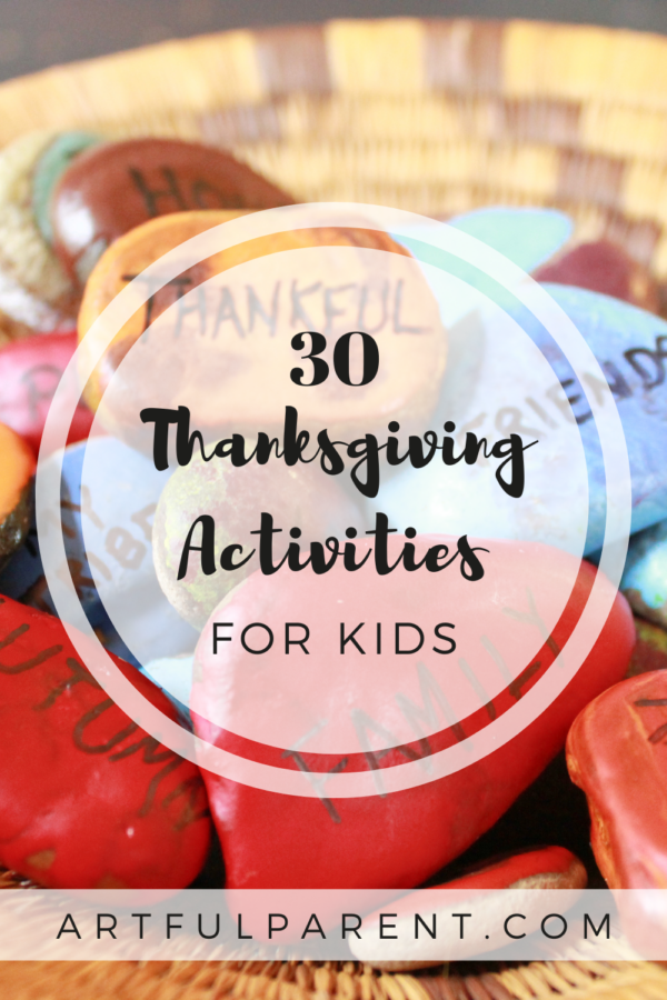 30 Thanksgiving Activities for Kids (Plus a Printable List!)