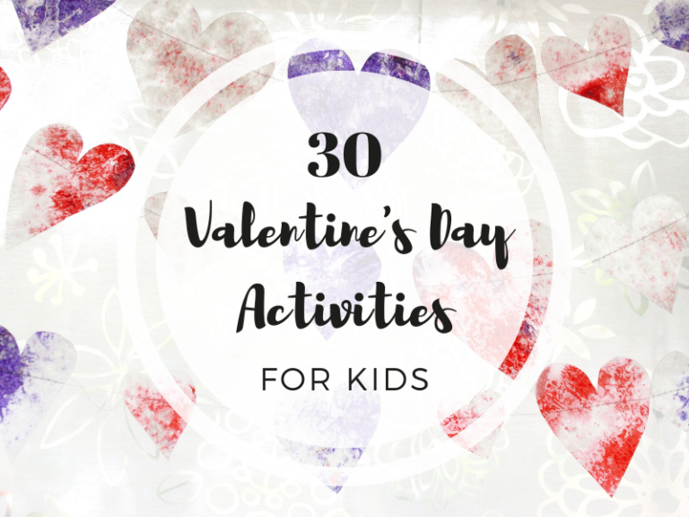 30 Valentine's Day Activities for Kids (with Printable List!)