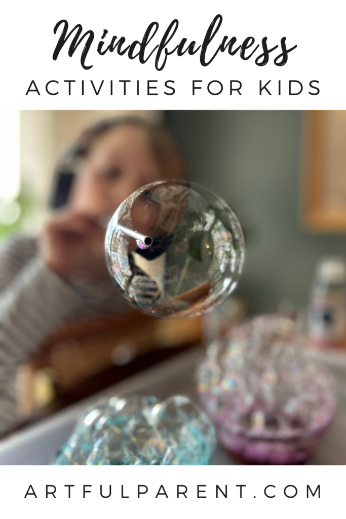 The Best Mindfulness Activities for Kids - The Artful Parent