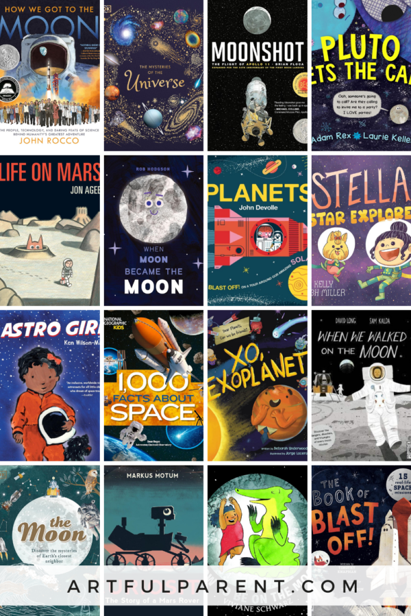 The Best Children's Books About Space - The Artful Parent
