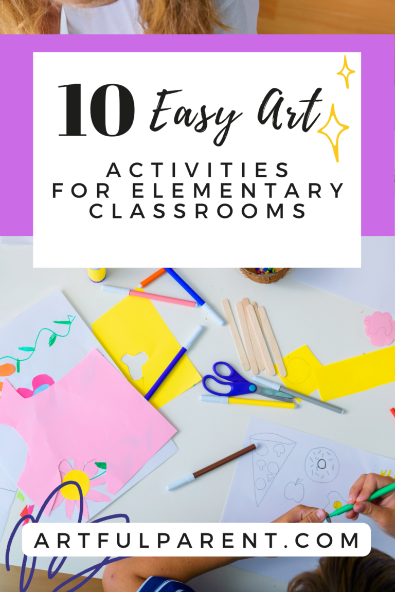 10 Easy Art Activities for Elementary Classrooms - The Artful Parent
