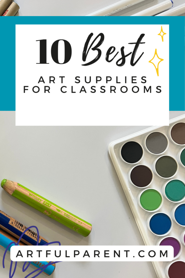 10 Best Art Supplies for Classrooms - The Artful Parent