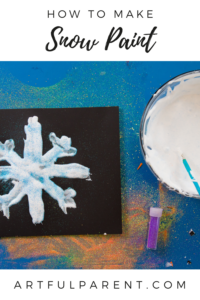 How to Make Puffy Snow Paint for Kids - The Artful Parent