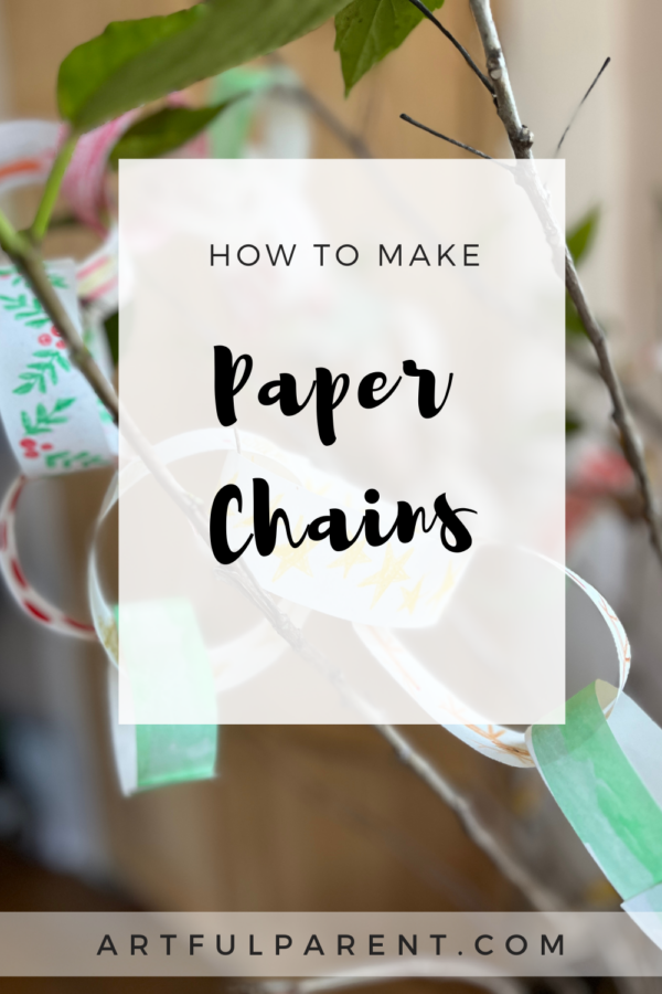 How to Make a Paper Chain for Kids - The Artful Parent