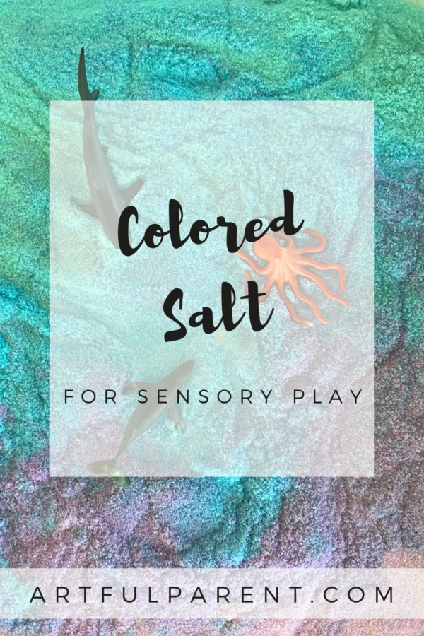 How to Make Colored Salt for Sensory Play - The Artful Parent