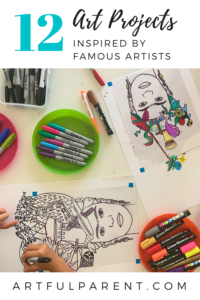 12 Art Projects Inspired by Famous Artists - The Artful Parent