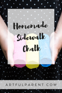 How to Make Your Own Sidewalk Chalk - The Artful Parent