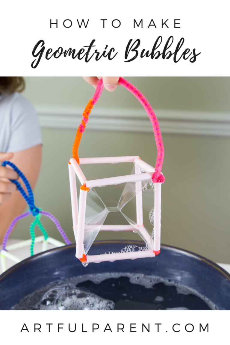 How to Make Geometric Bubbles - The Artful Parent